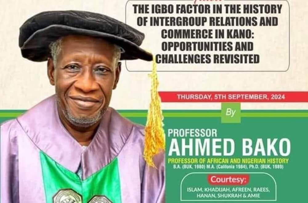 A Rejoinder To Professor Ahmed Bako's Public Lecture On Igbo-Kano ...